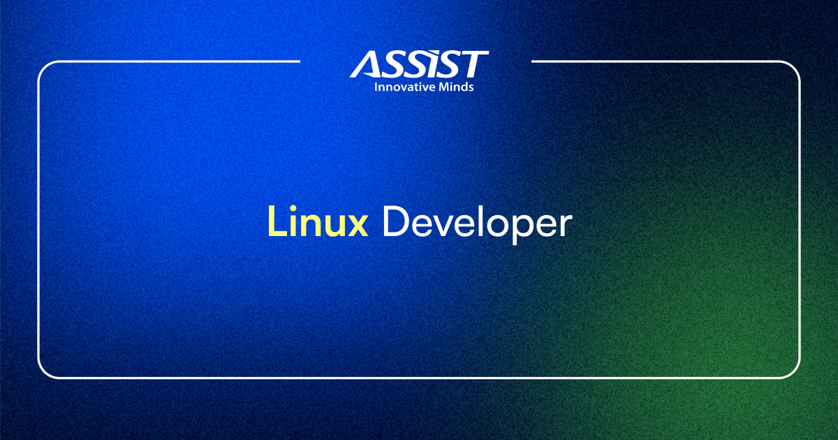 Linux Developer - ASSIST Software Romania